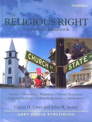 The Religious Right: A Reference Handbook: 0 by Glenn H. Utter | Goodreads