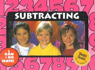 Subtracting (I Can Do Math) by Rozanne Lanczak Williams | Goodreads