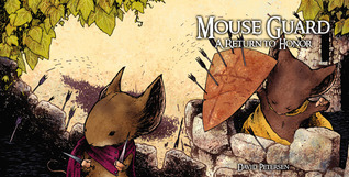 Mouse Guard: A Return To Honor (Fall 1152, #6) by David Petersen ...