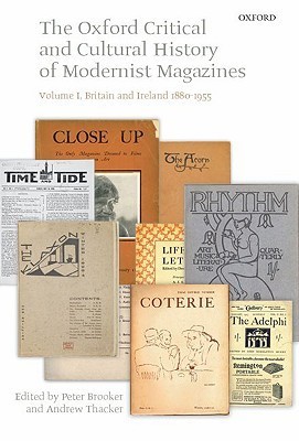 The Oxford Critical and Cultural History of Modernist Magazines, Volume ...