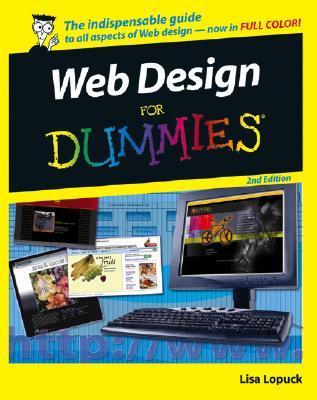 Web Design For Dummies by Lisa Lopuck | Goodreads