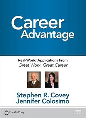 Career Advantage: Real-World Applications From Great Work Great Career ...