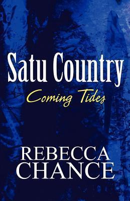 Satu Country: Coming Tides by Rebecca Chance | Goodreads