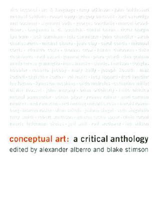 Conceptual Art: A Critical Anthology by Alexander Alberro | Goodreads