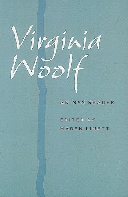 Virginia Woolf: An MFS Reader by Maren Linett | Goodreads