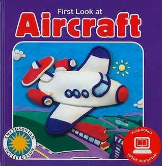 First Look at Aircraft (First Look Book) (with easy-to-download e-book ...