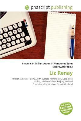 Liz Renay by Frederic P. Miller | Goodreads