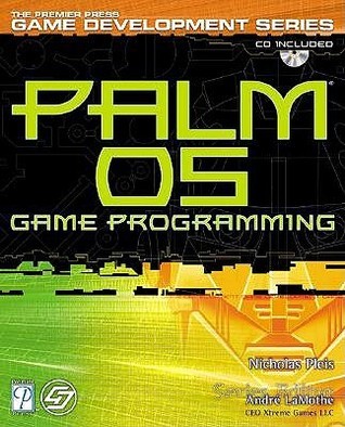 Palm OS Game Programming by Nicholas Pleis | Goodreads