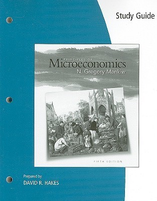 Study Guide for Mankiw's Principles of Microeconomics by N. Gregory ...