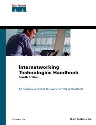 Internetworking Technologies Handbook by Cisco Systems Inc. | Goodreads