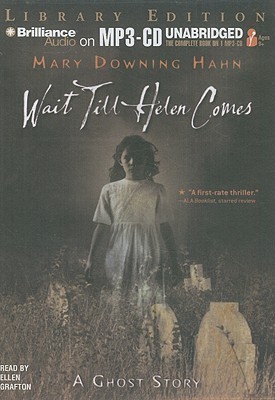 Wait Till Helen Comes: A Ghost Story by Mary Downing Hahn | Goodreads