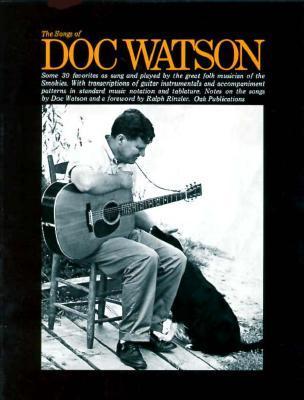 The Songs of Doc Watson by Doc Watson | Goodreads