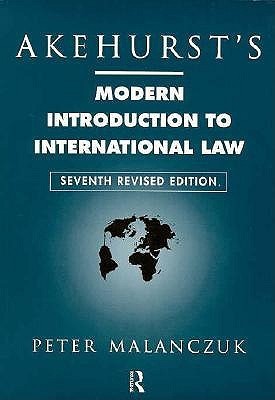 Akehurst's Modern Introduction to International Law by Peter Malanczuk ...