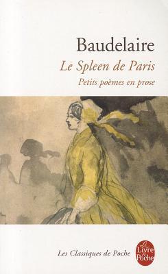 Le Spleen de Paris by Charles Baudelaire | Goodreads