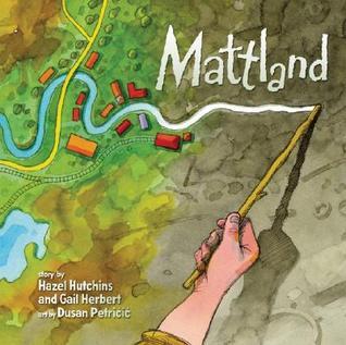 Mattland by Hazel Hutchins | Goodreads