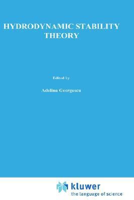 Hydrodynamic stability theory by A. Georgescu | Goodreads
