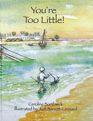 You're Too Little by Caroline Borthwick | Goodreads