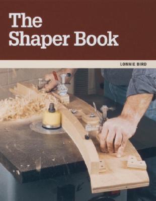 The Shaper Book by Lonnie Bird | Goodreads