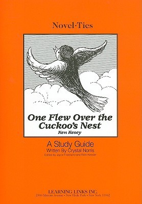 One Flew over the Cuckoo's Nest: Novel-Ties Study Guide by Crystal ...