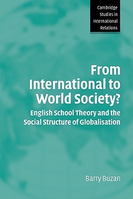 From International to World Society? by Barry Buzan | Goodreads