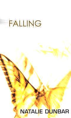 Falling by Natalie Dunbar | Goodreads
