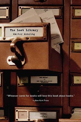 The Lost Library by Walter Mehring | Goodreads