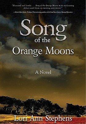 Song of the Orange Moons by Lori Ann Stephens | Goodreads