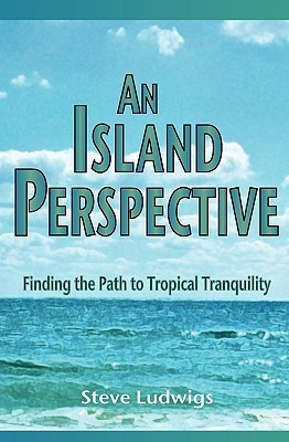 An Island Perspective: Finding the Path to Tropical Tranquility by ...