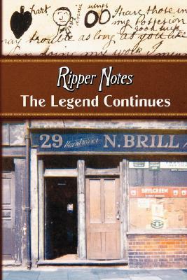 Ripper Notes: The Legend Continues by Dan Norder | Goodreads