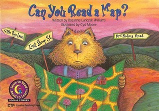 Can You Read a Map? by Rozanne Lanczak Williams | Goodreads