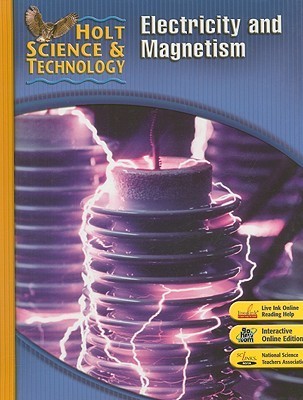 Holt Science & Technology: Electricity and Magnetism Short Course N by ...