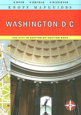 Knopf MapGuide: Washington, D.C. by Alfred A. Knopf Publishing Company ...