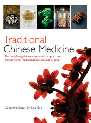 Traditional Chinese Medicine: The Complete Guide to Acupressure ...