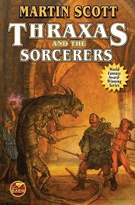 Thraxas and the Sorcerers (Thraxas, #5) by Martin Scott | Goodreads