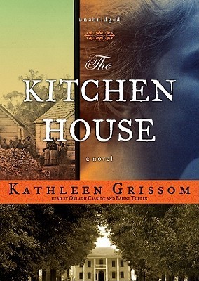 The Kitchen House: A Novel (Library Edition) by Kathleen Grissom ...