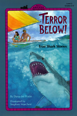 Terror Below! (All Aboard Science Reader) by Dana Del Prado | Goodreads