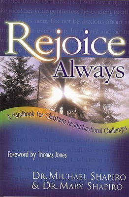Rejoice Always by Michael Shapiro | Goodreads