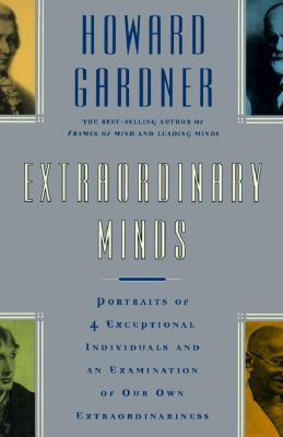 Extraordinary Minds: Portraits Of 4 Exceptional Individuals And An ...