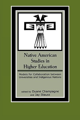 Native American Studies in Higher Education: Models for Collaboration ...