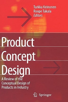 Product Concept Design: A Review of the Conceptual Design of Products ...