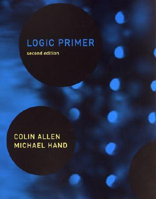 Logic Primer by Colin Allen | Goodreads
