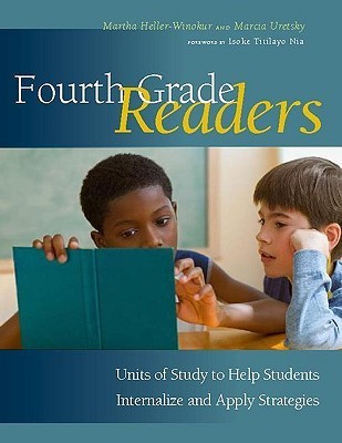 Fourth Grade Readers: Units of Study to Help Students Internalize and ...