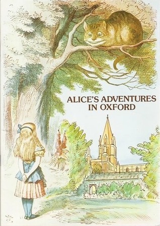 Alice's Adventures in Oxford by Mavis Batey | Goodreads