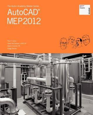 Autocad Mep 2012 (Aubin Academy Master Series) by Paul F. Aubin | Goodreads