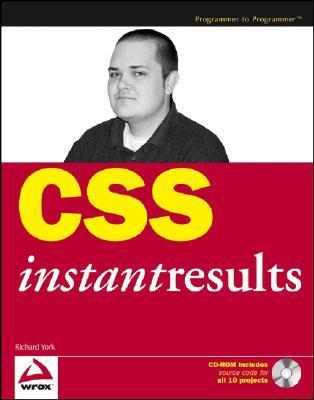 CSS Instant Results by Richard York | Goodreads