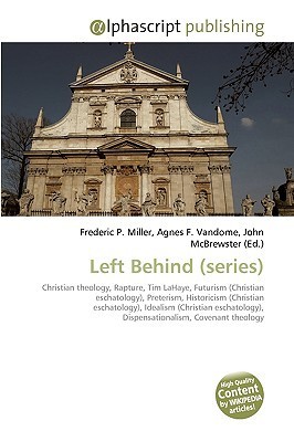 Left Behind (Series) by Frederic P. Miller | Goodreads
