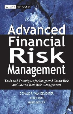 Advanced Financial Risk Management: Tools and Techniques for Integrated ...