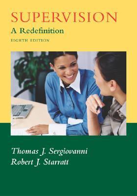 Supervision: A Redefinition by Thomas J. Sergiovanni | Goodreads