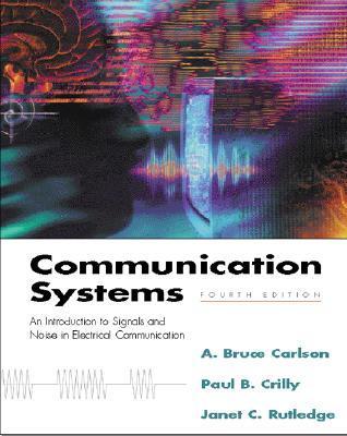Communication Systems by A. Bruce Carlson | Goodreads