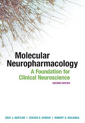 Molecular Neuropharmacology: A Foundation for Clinical Neuroscience ...